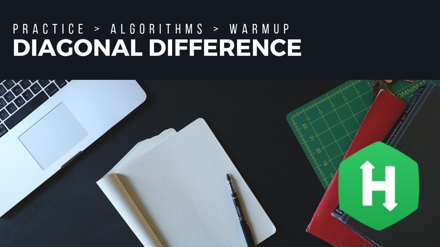 Hackerrank | Solution of Diagonal Difference in Golang | Rishabh Jain Hackerrank | Solution of Diagonal Difference in Golang | Rishabh Jain