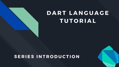 Dart Programming Language Tutorial Part 1 | Series Introduction ...